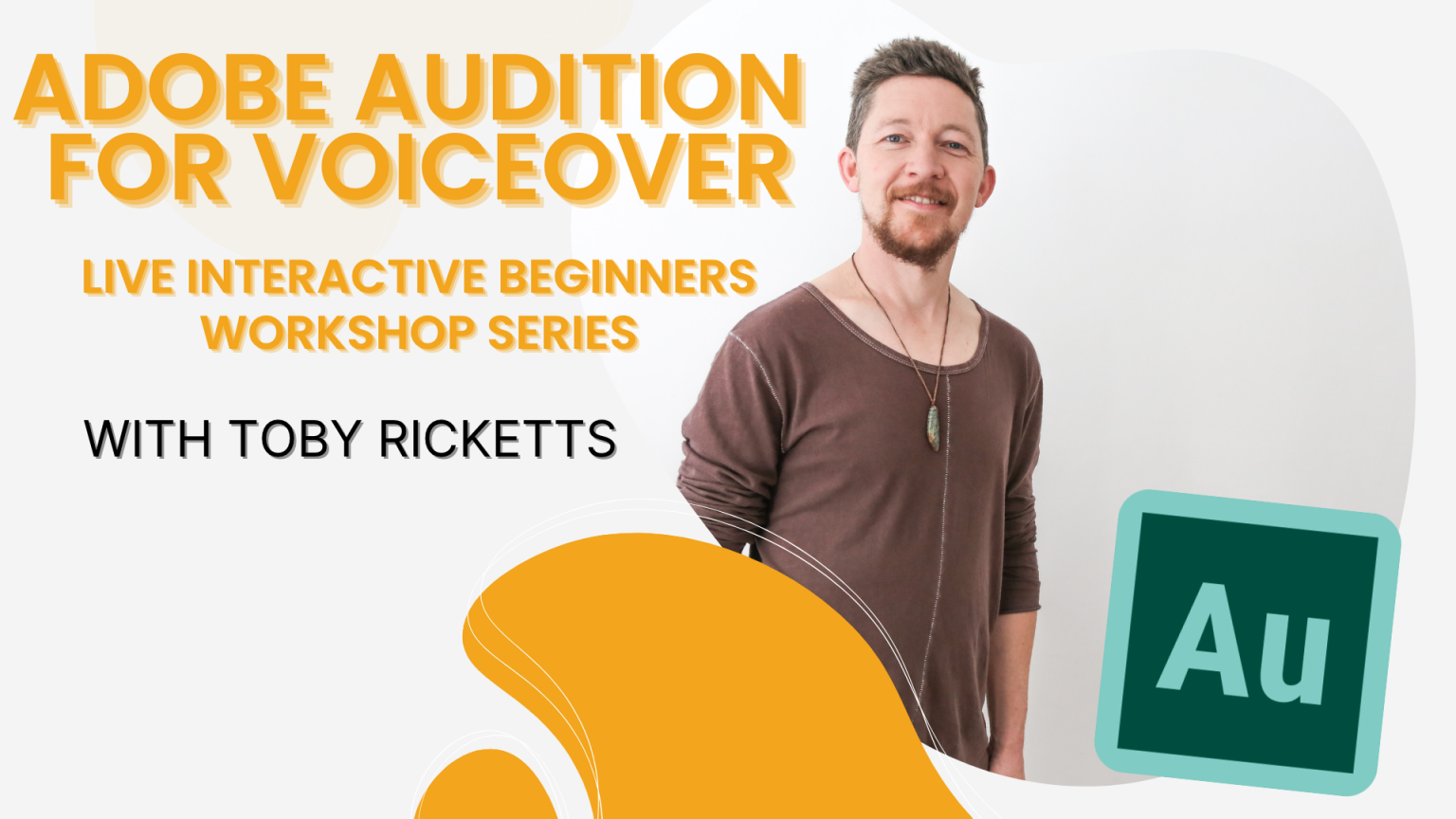 Adobe Audition for Voiceover - live interactive beginners workshop with Toby Ricketts - Gravy ...