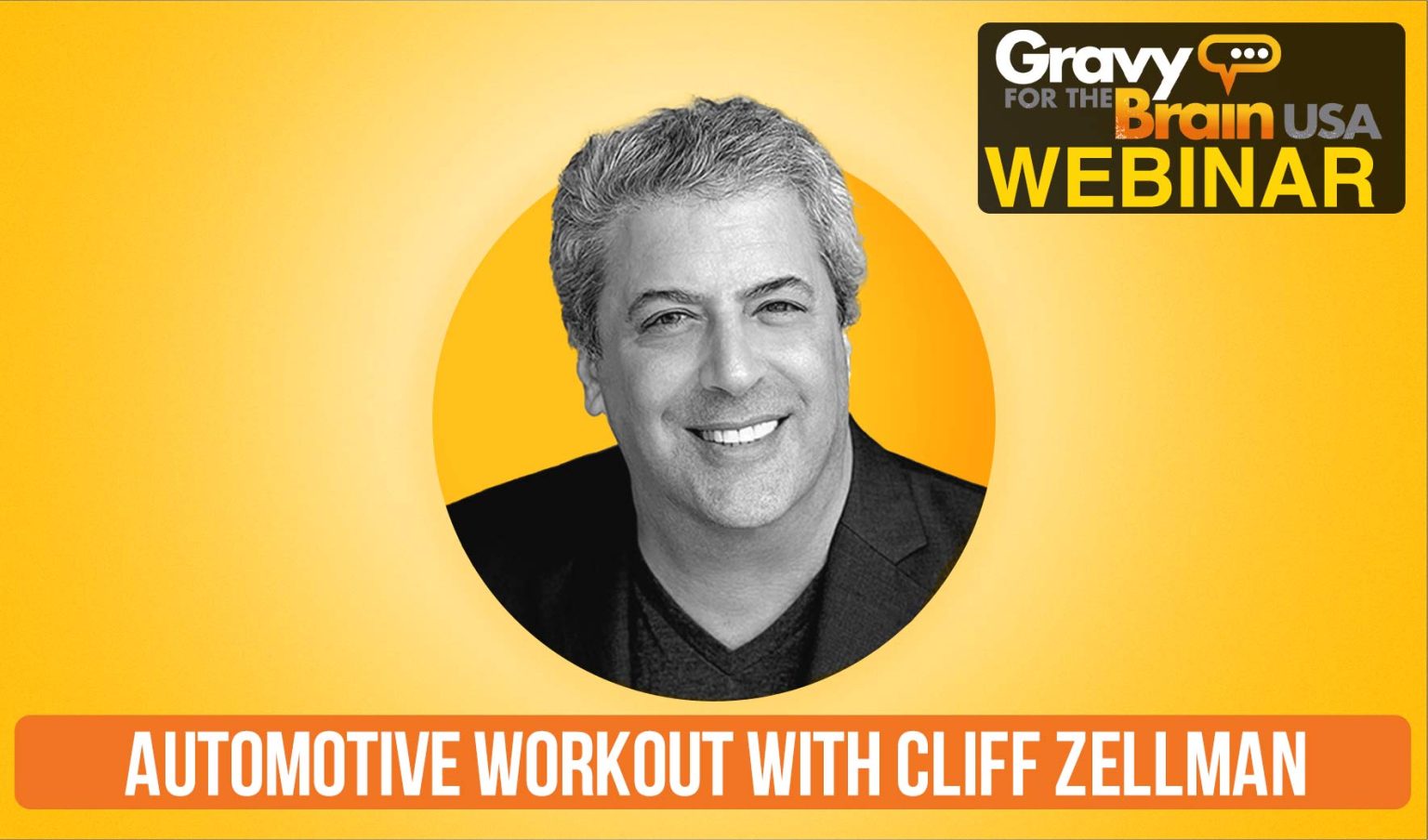 Automotive Workout with Cliff Zellman - Gravy For The Brain USA